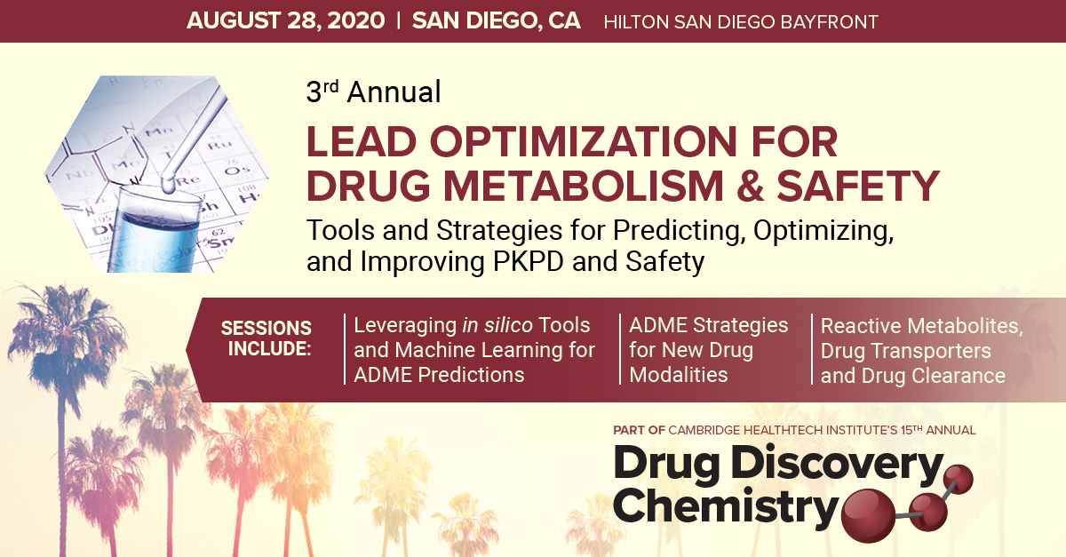 Lead Optimization for Drug Metabolism & Safety | August 28, 2020 | San ...
