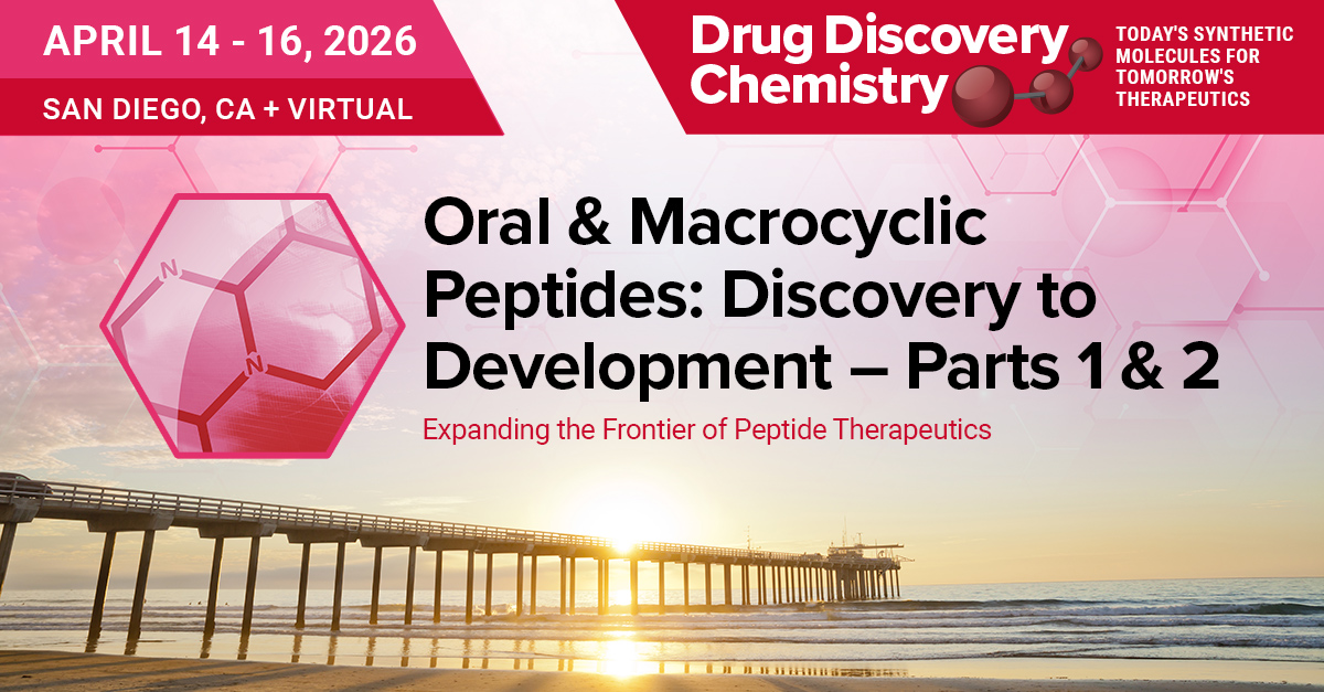 Oral & Macrocyclic Peptides - Part 2 | April 15-16, 2026 | San Diego, CA
